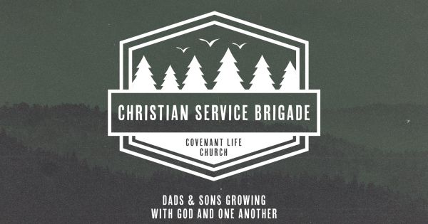 Christian Service Brigade (for boys) | Covenant Life Church